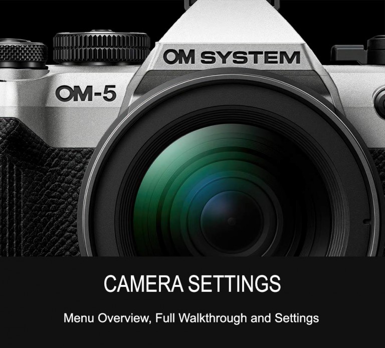 OM System OM5ii Guide – Phil Norton Photography